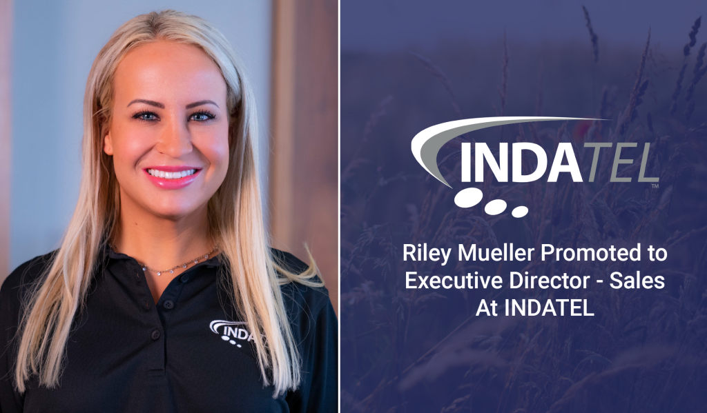 Riley Mueller Promoted to Executive Director-Sales - INDATEL
